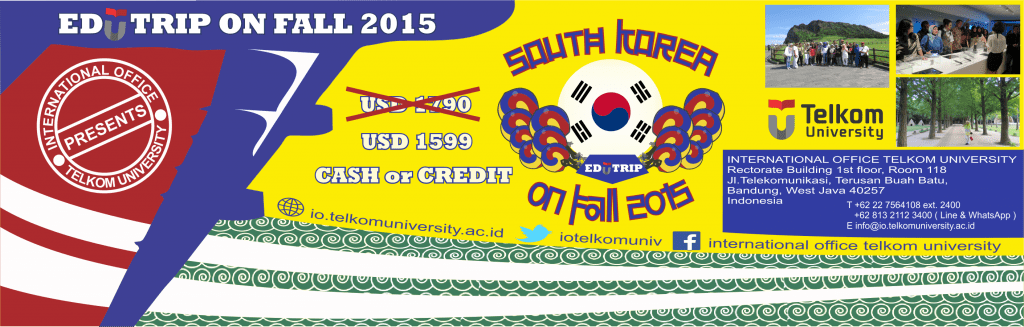 International Office Edutrip Road to South Korea on Fall 2015 - Telkom ...