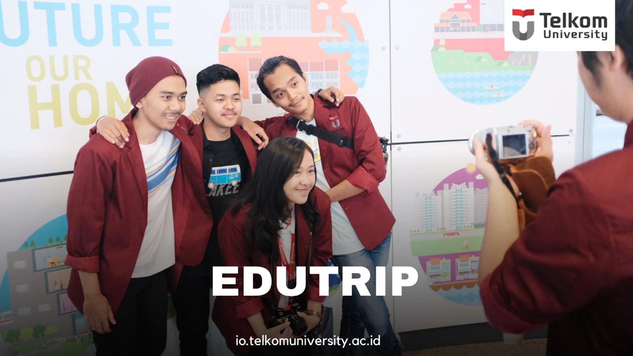 Edutrip Program - Telkom University International Office