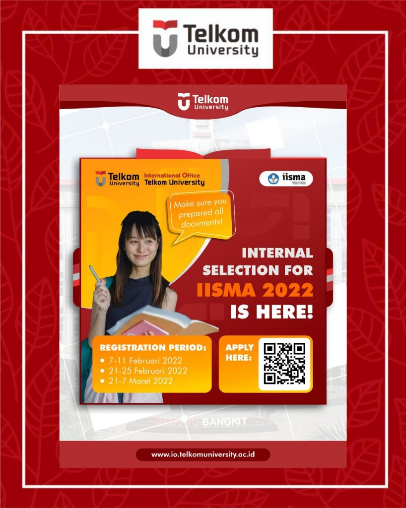 INTERNAL REGISTRATION FOR IISMA 2022. Telkom University.